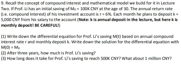 Solved 9. Recall the concept of compound interest and | Chegg.com
