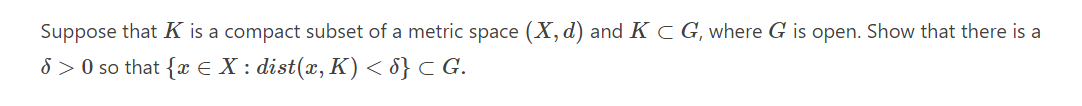 Solved Suppose that K is a compact subset of a metric space | Chegg.com