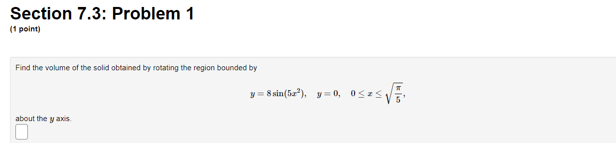 Solved Section 7.3: Problem 1(1 ﻿point)Find the volume of | Chegg.com