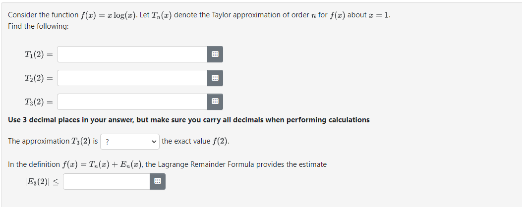 Solved Consider the function f(x)=xlog(x). Let Tn(x) denote | Chegg.com
