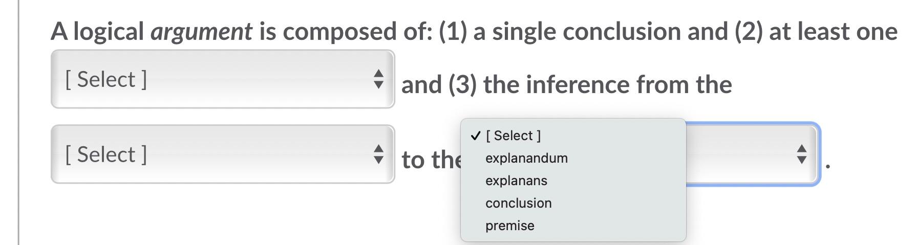 Solved A logical argument is composed of: (1) a single | Chegg.com