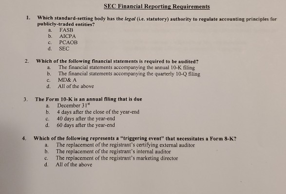 Solved SEC Financial Reporting Requirements Which | Chegg.com