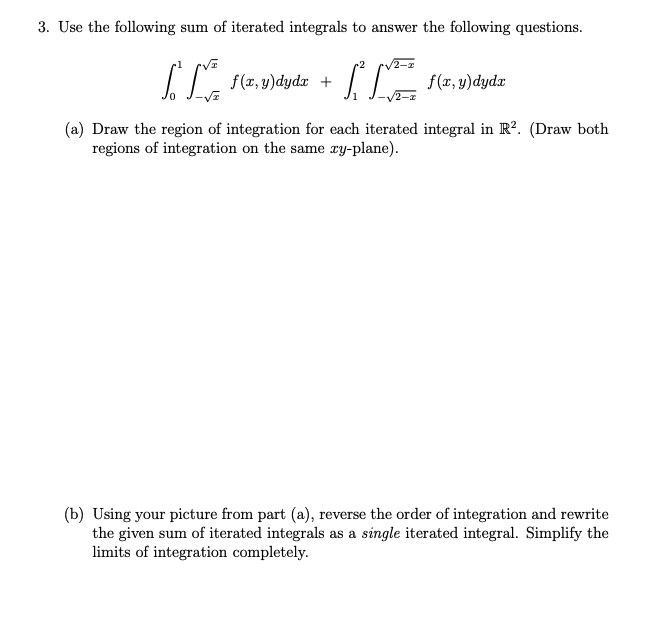 Solved 3 Use The Following Sum Of Iterated Integrals To 2403