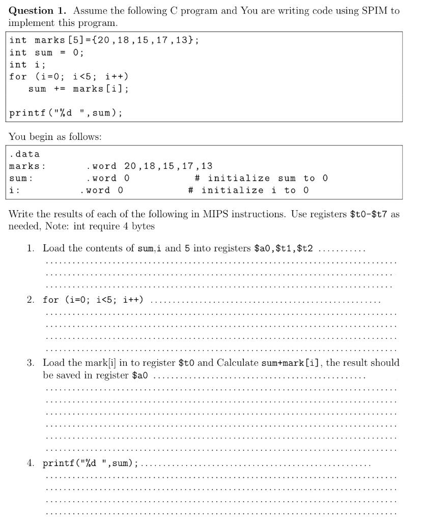 Solved Question 1. Assume the following C program and You | Chegg.com