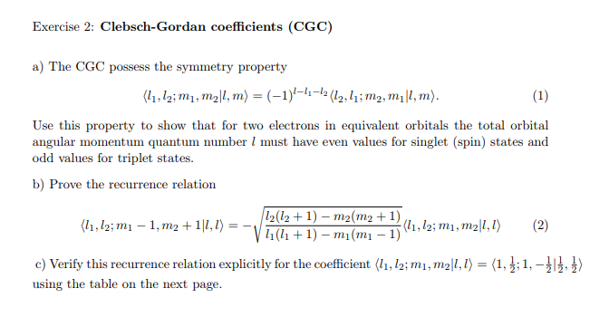 Exercise 2: Clebsch-Gordan coefficients (CGC) a) The | Chegg.com