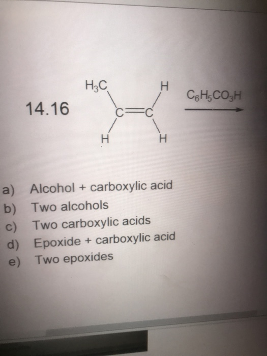 Solved H3C C6H5COH 14.16 a) Alcohol + carboxylic acid b) Two | Chegg.com