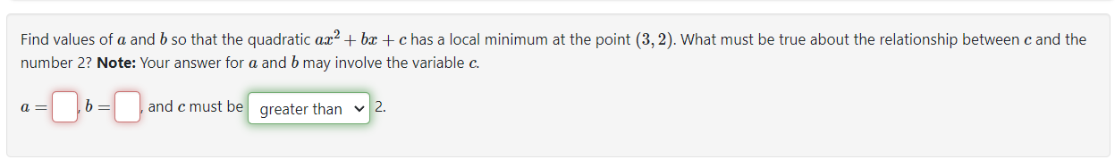 Solved Find values of a and b so that the quadratic ax2+bx+c | Chegg.com