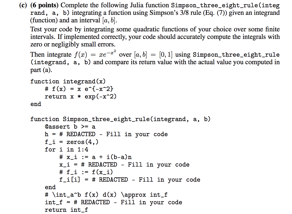 Solved (c) (6 points) Complete the following Julia function | Chegg.com