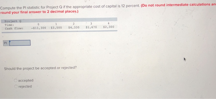 Solved Compute the Pi statistic for Project O if the | Chegg.com