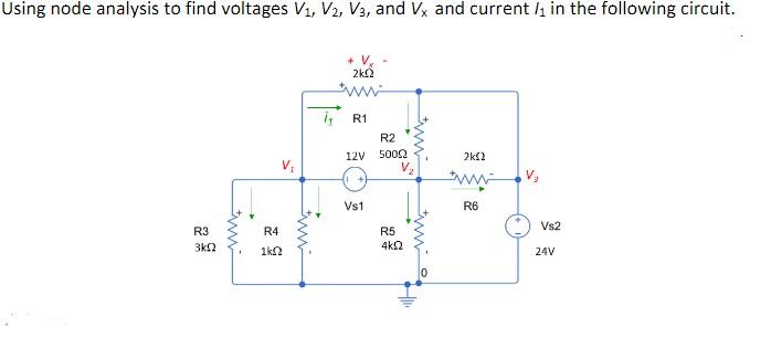 Solved Using node analysis to find voltages V1, V2, V3, and | Chegg.com