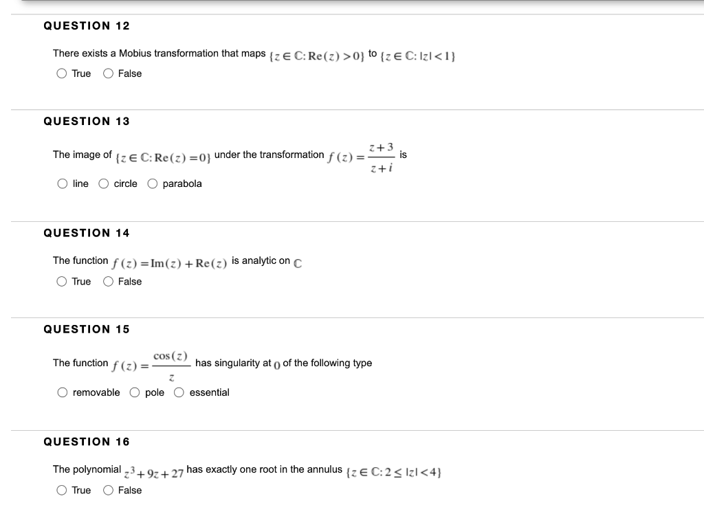 Solved QUESTION 12 There exists a Mobius transformation that | Chegg.com