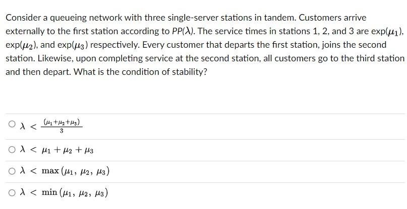 Solved Consider a queueing network with three single-server | Chegg.com
