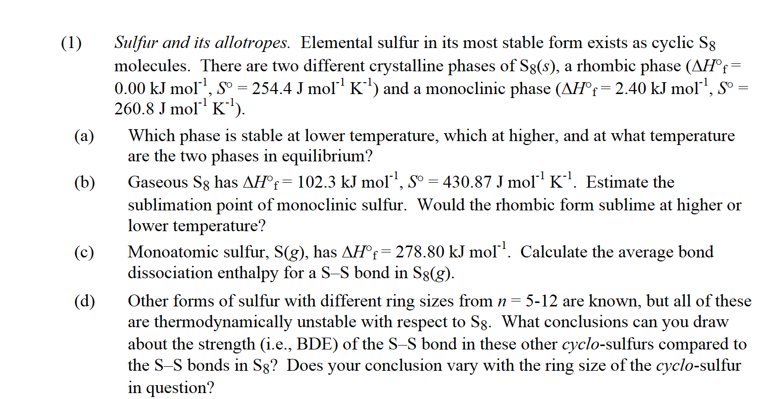 Solved (1) Sulfur and its allotropes. Elemental sulfur in | Chegg.com