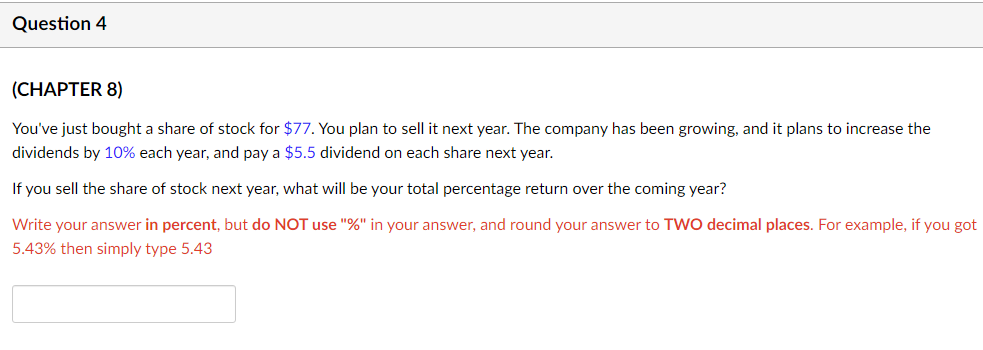 Solved Question 4 (CHAPTER 8) You've just bought a share of | Chegg.com