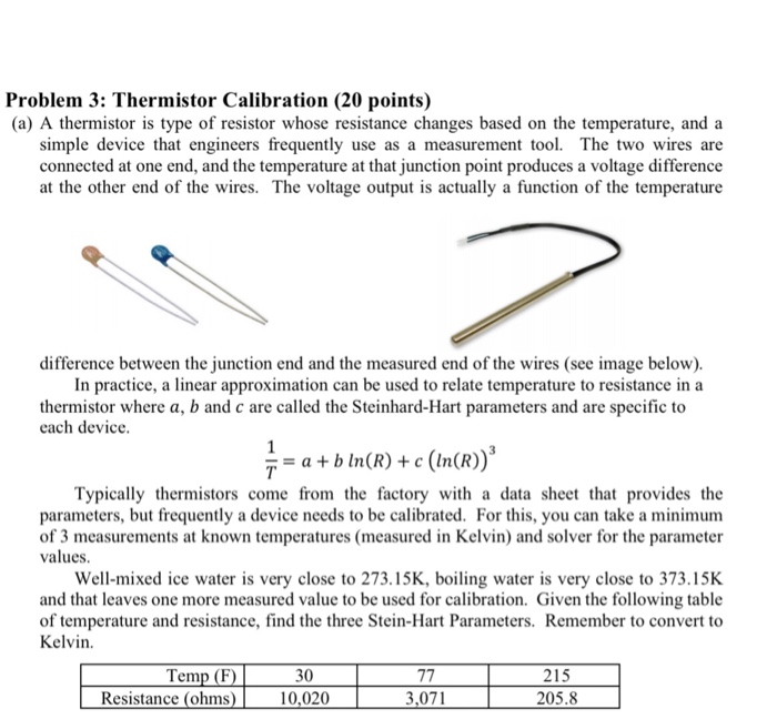 Solved Problem 3: Thermistor Calibration (20 points) (a) A | Chegg.com