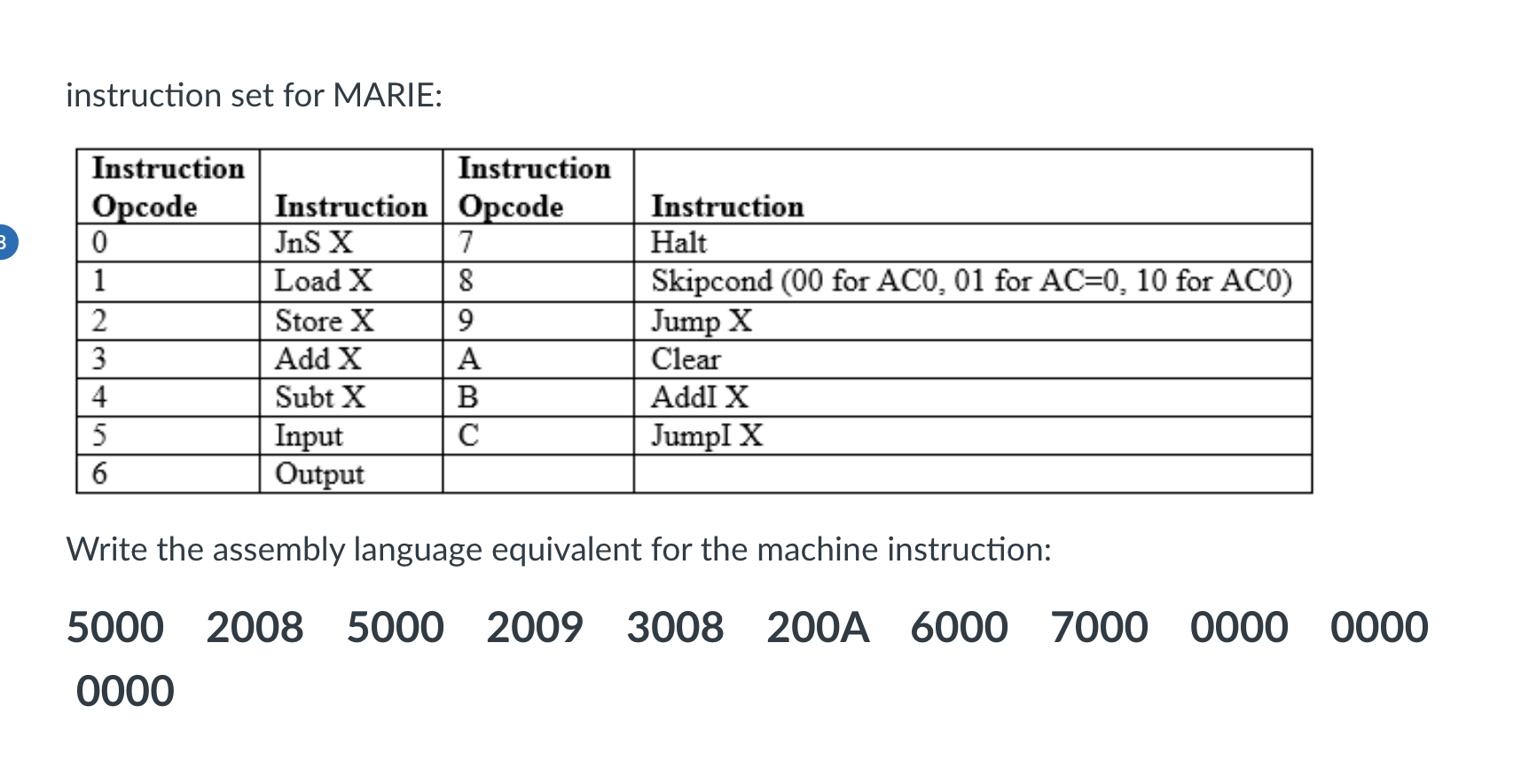 Solved instruction set for MARIE: Write the assembly | Chegg.com