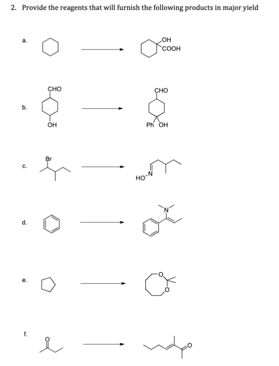 Solved 2. Provide the reagents that will furnish the | Chegg.com