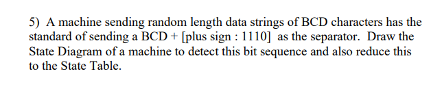 5) A machine sending random length data strings of | Chegg.com