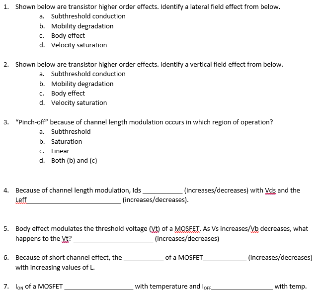 Solved 1. Shown below are transistor higher order effects. | Chegg.com