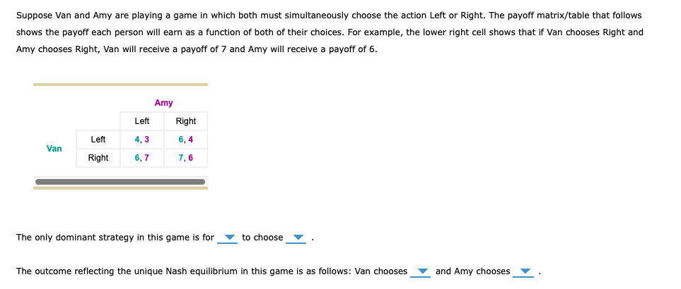 Solved Suppose Van and Amy are playing a game in which both | Chegg.com