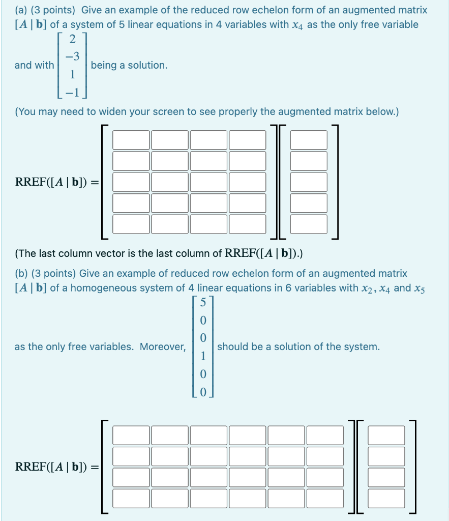 Solved (a) (3 points) Give an example of the reduced row | Chegg.com