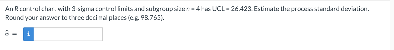 Solved An R ﻿control chart with 3-sigma control limits and | Chegg.com