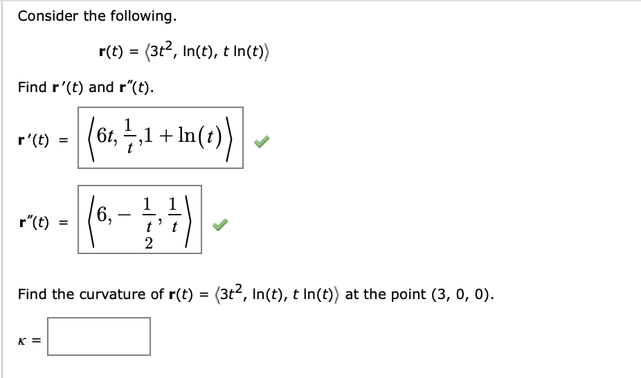 Solved Consider the following. r(t)= 3t2,ln(t),tln(t) Find | Chegg.com