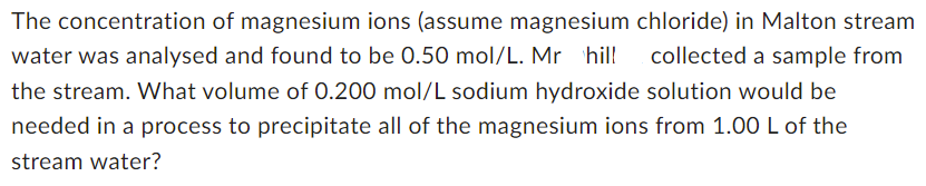 Solved The concentration of magnesium ions (assume magnesium | Chegg.com