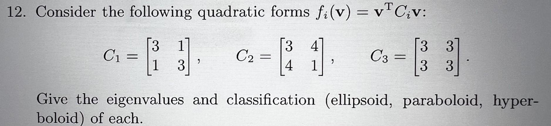 Linear Algebra help. Solve all parts with each step | Chegg.com