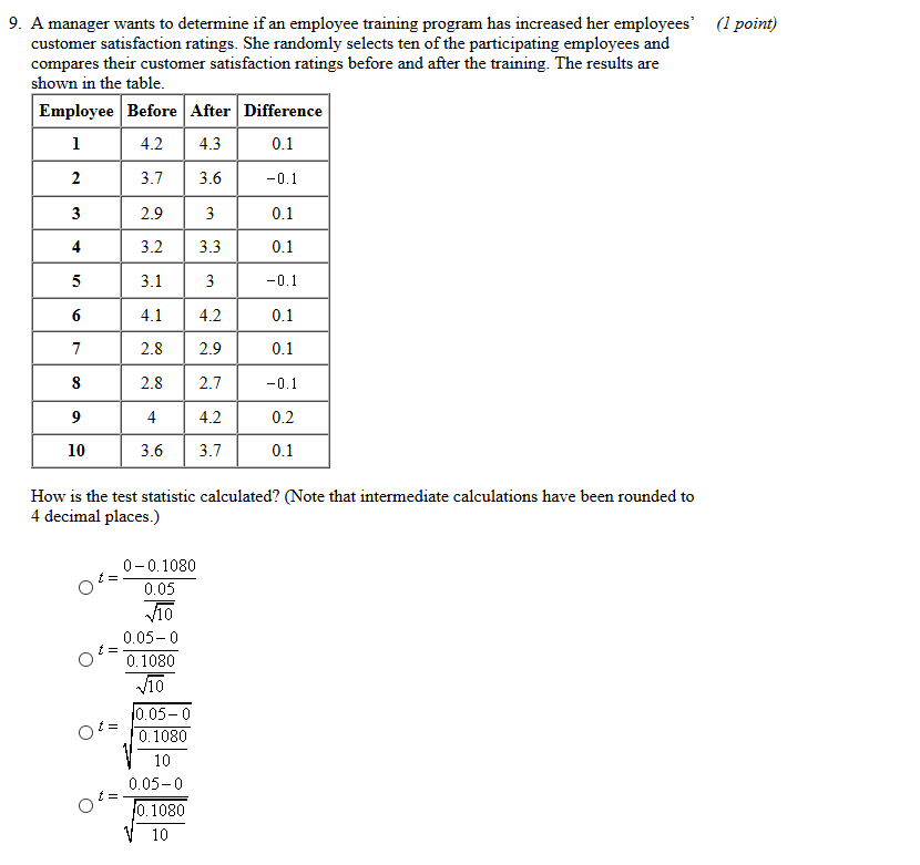 Solved 9. A manager wants to determine if an employee | Chegg.com