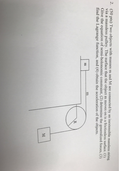 Solved 2. (50 pts) Two objects with masses m and M are | Chegg.com Solved 2. (50 pts) Two objects with masses m and M are | Chegg.com