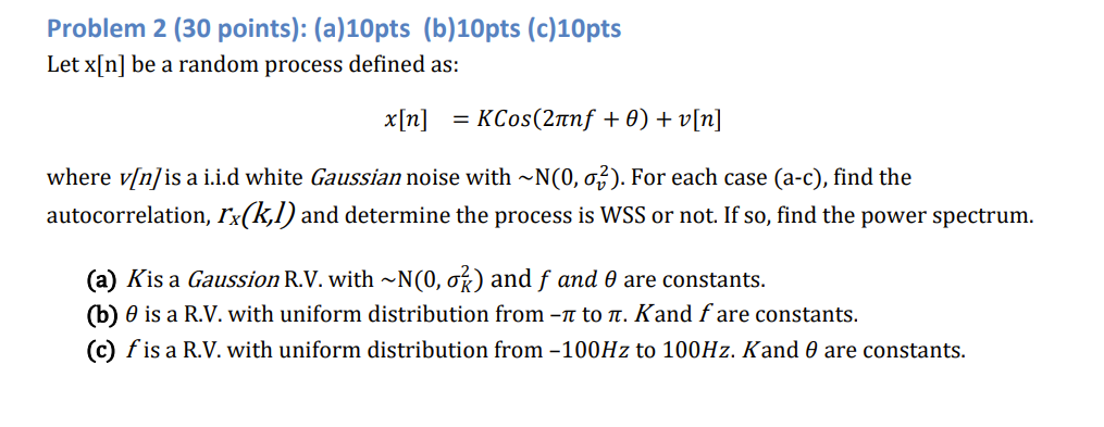 Solved Problem 2 (30 ﻿points): (a)10pts (b)10pts (c)10ptsLet | Chegg.com