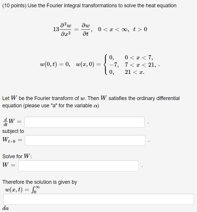 Solved (10 points) Use the Fourier integral transformations | Chegg.com