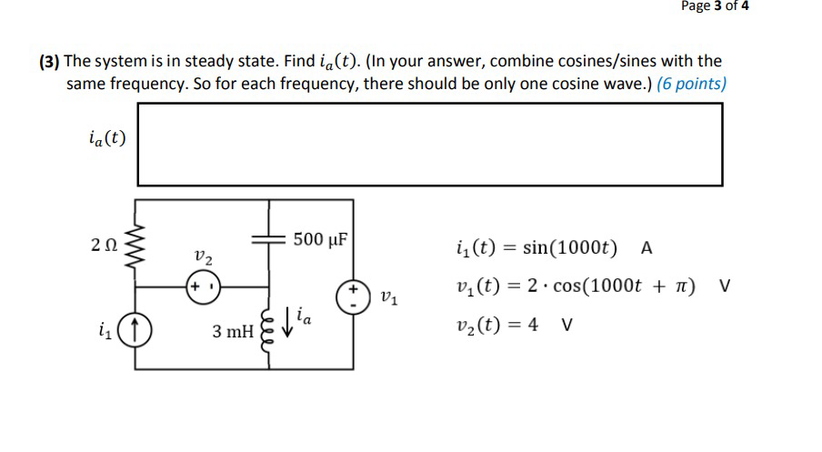 Solved (3) ﻿The system is in steady state. Find ia(t). (In | Chegg.com