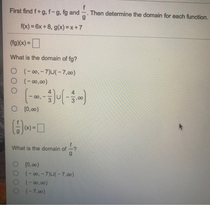 Solved First find f+g, f-g, fg andThen determine the domain | Chegg.com