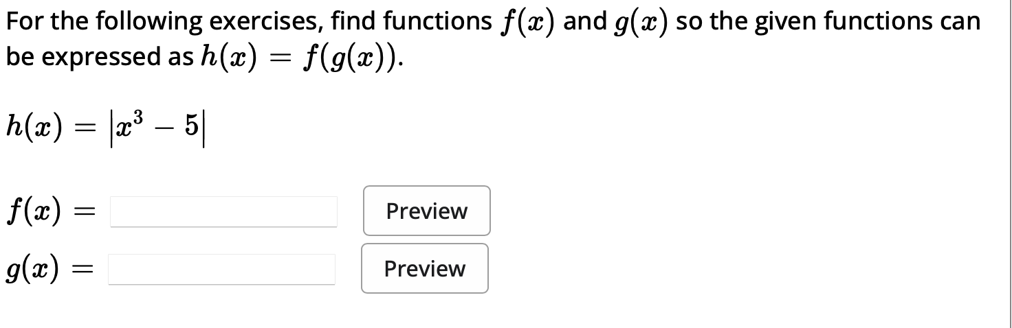 Solved For the following exercises, find functions f(x) and | Chegg.com