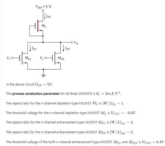 Solved In the above circuit VDD=5 V. The process conduction | Chegg.com