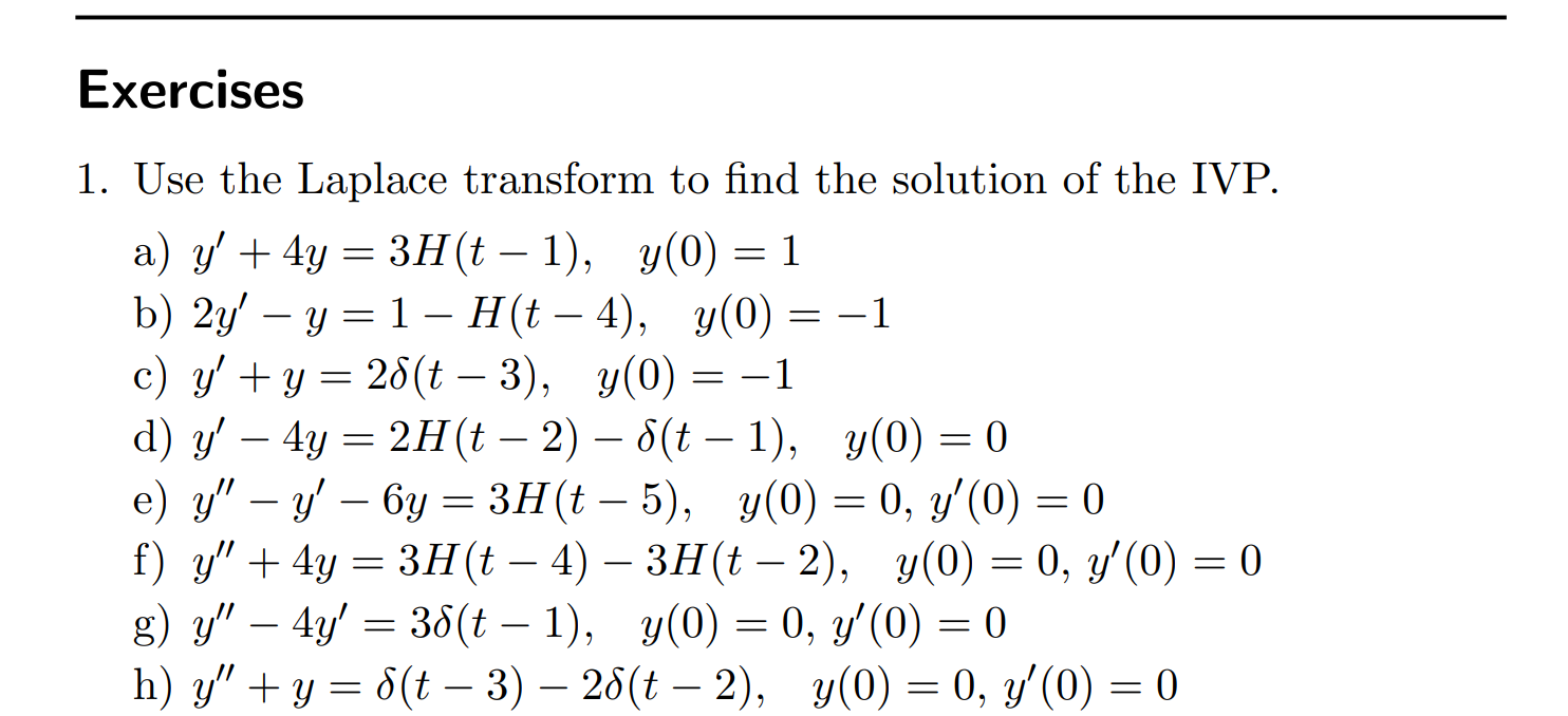 Solved Exercises = = = = = = 1. Use the Laplace transform to | Chegg.com