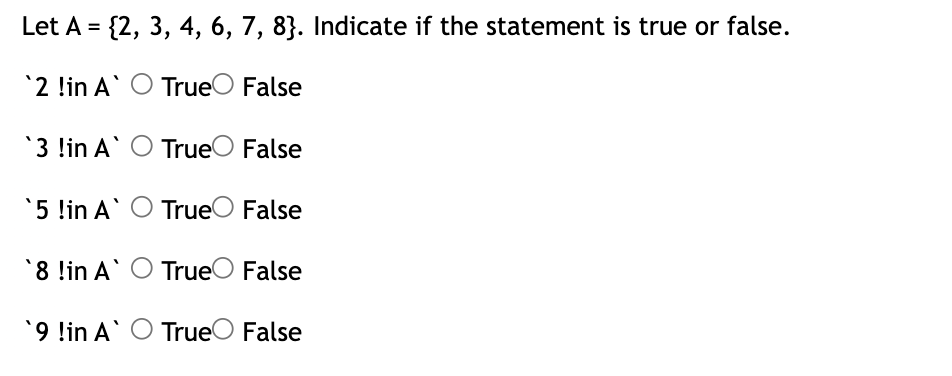 Solved Let A={2,3,4,6,7,8}. Indicate if the statement is | Chegg.com