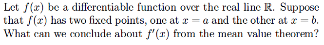Solved Let f(x) be a differentiable function over the real | Chegg.com