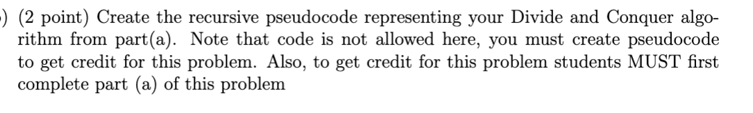 Solved (6 points) Divide and Conquer The following | Chegg.com