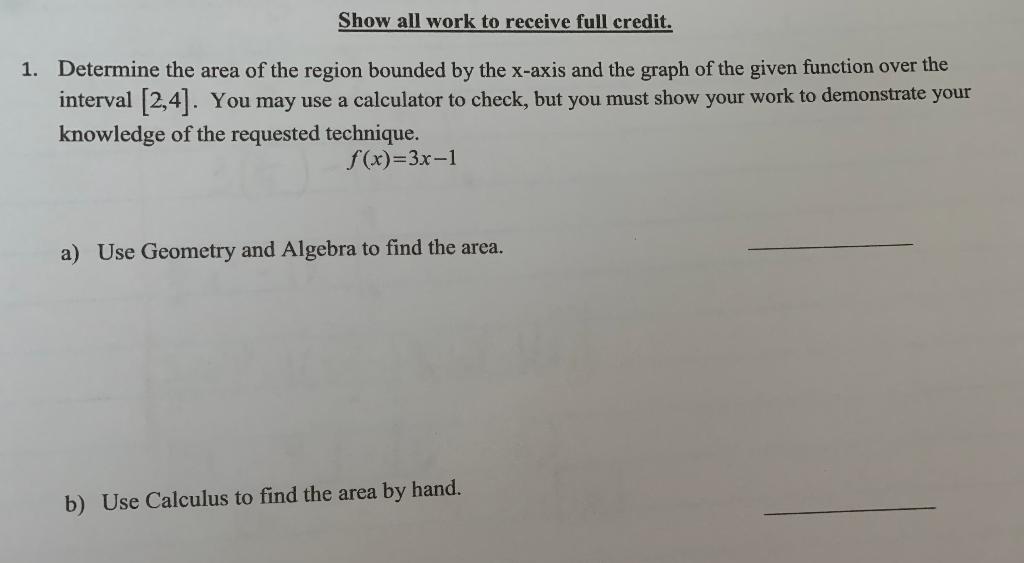 Solved Show all work to receive full credit. 1. Determine | Chegg.com