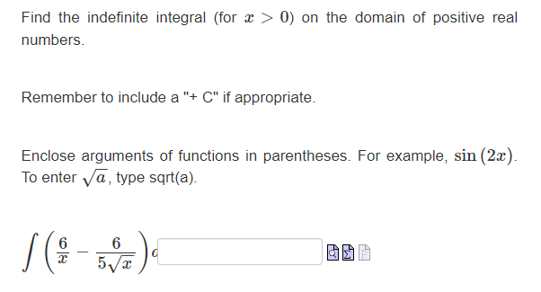 Solved Find the indefinite integral (for x>0 ) on the domain | Chegg.com