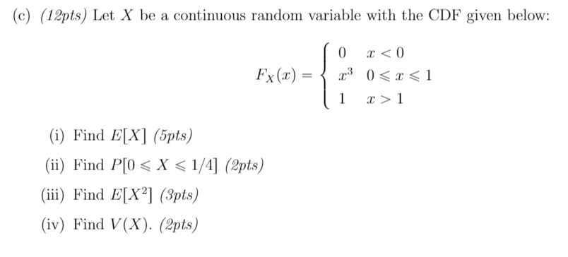 Solved (c) (12pts) Let X be a continuous random variable | Chegg.com