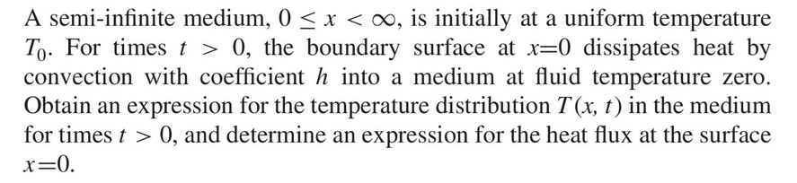 Solved A semi-infinite medium, 0≤x