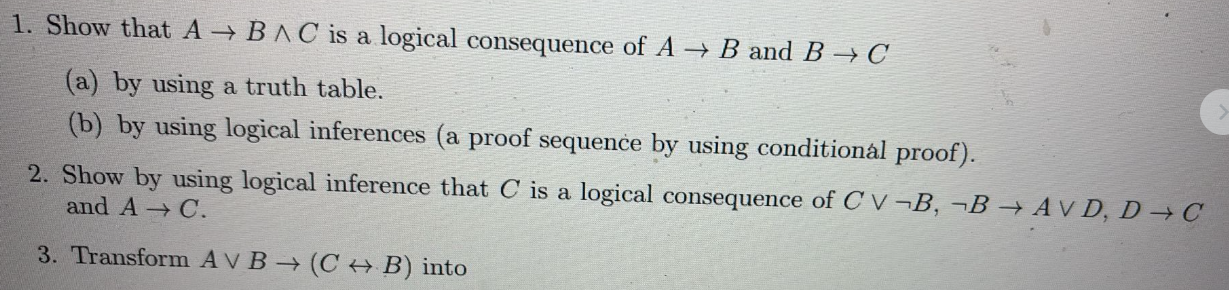 Show that A→B??C is ﻿a logical ﻿consequence of A→B | Chegg.com