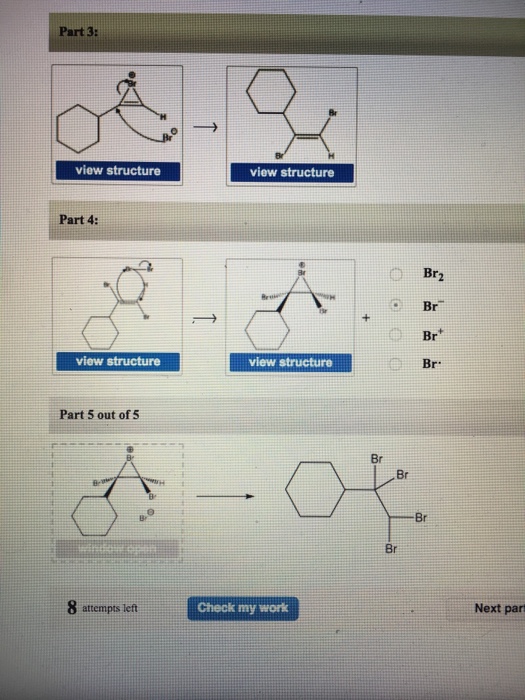 Solved Part 3: view structure view structure Part 4: Br2 Br | Chegg.com