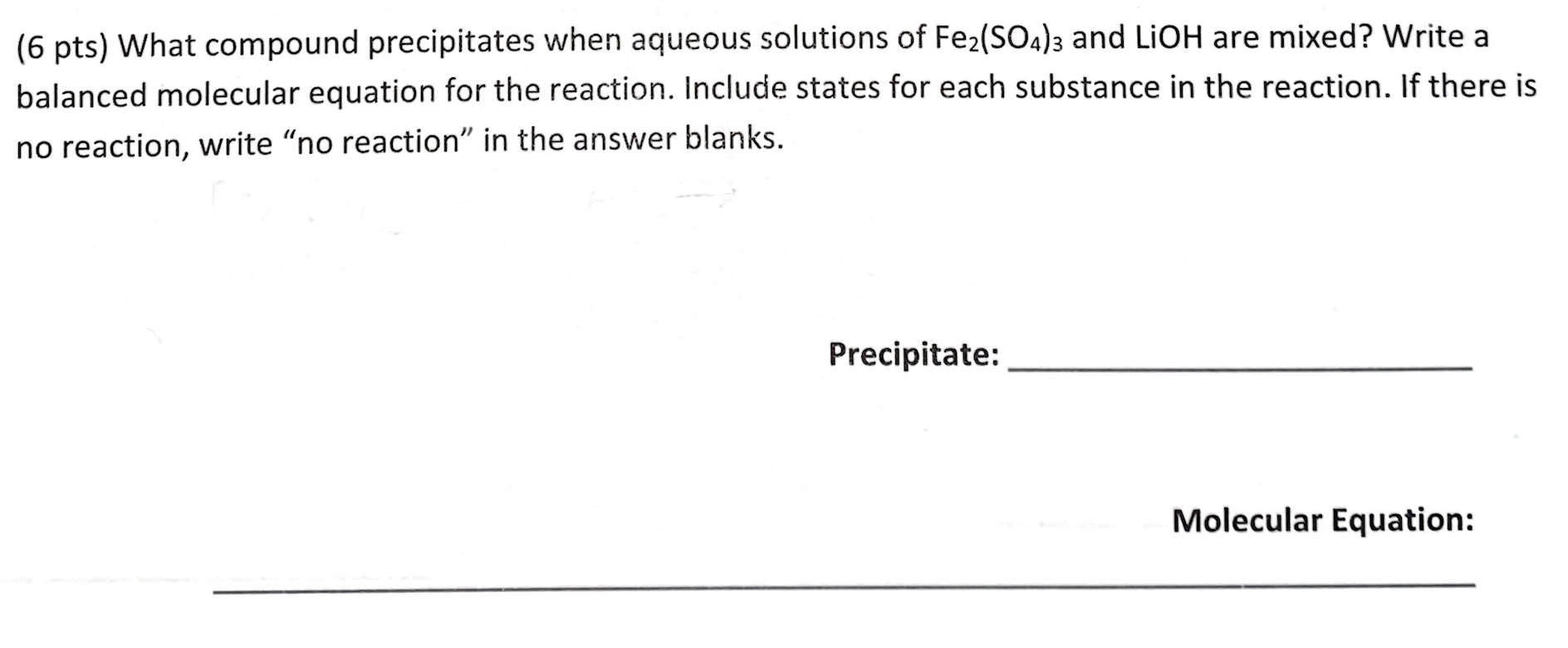 Solved (6 pts) What compound precipitates when aqueous | Chegg.com