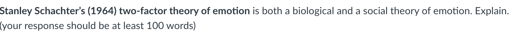 Solved Stanley Schachter's (1964) two-factor theory of | Chegg.com