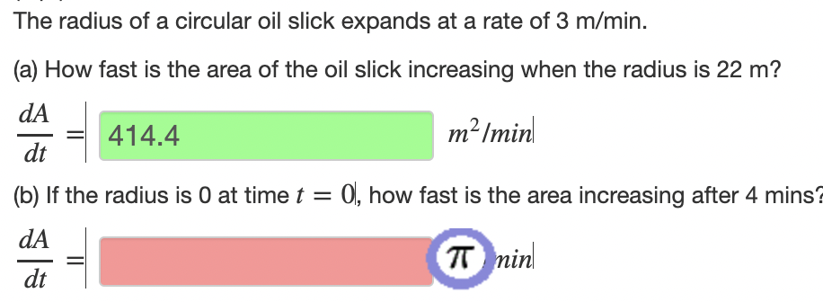 Solved The radius of a circular oil slick expands at a rate | Chegg.com